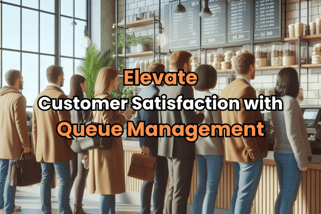 Elevate Customer Satisfaction With Nano's Queue Management